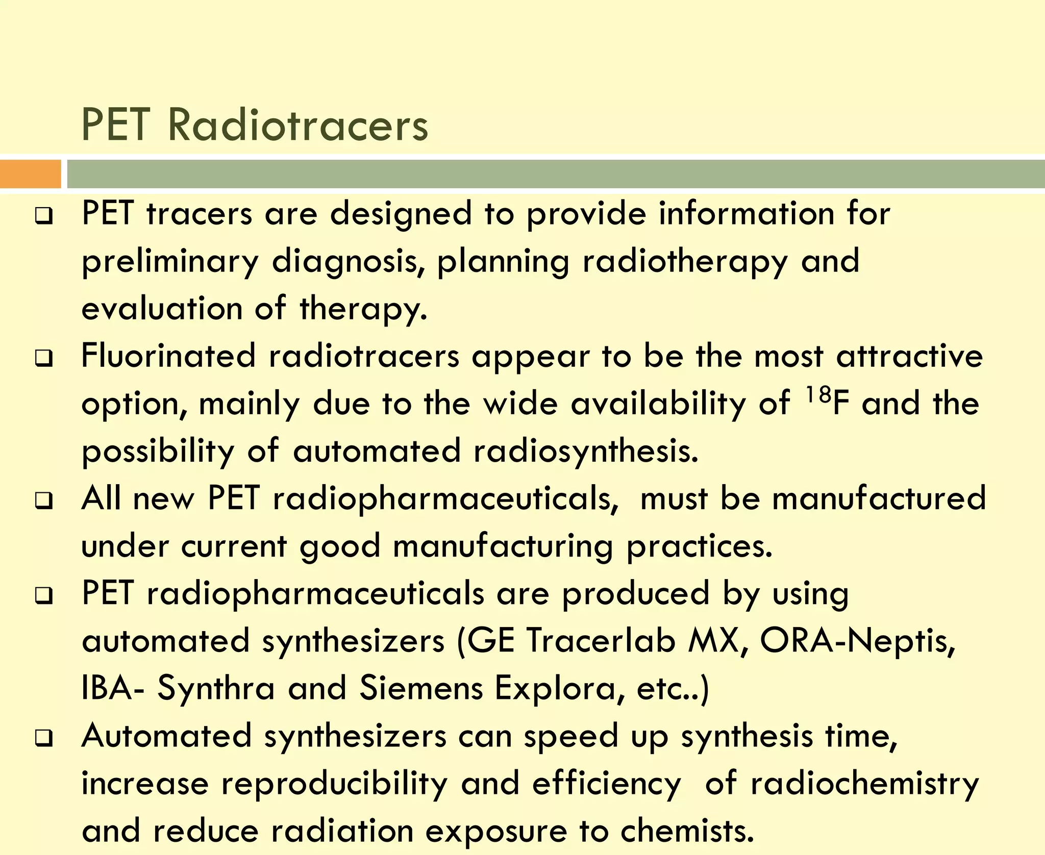 PET - Production of [18F] PET tracers: Beyond [18F]FDG | PDF