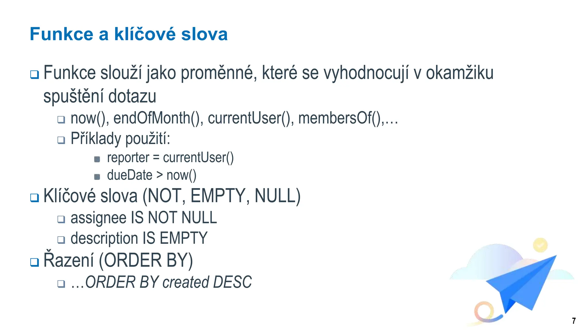 JQL advanced Jira Query Language a příklady použití | PPT