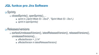 JQL advanced Jira Query Language a příklady použití | PPT