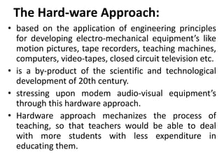 Hardware, software and systems approach to educational | PPTX