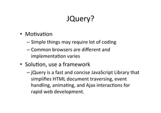 Short intro to JQuery and Modernizr | PPT