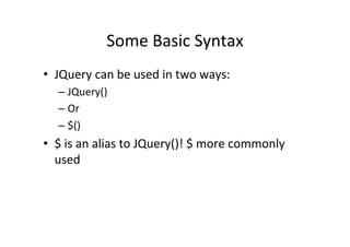 Short intro to JQuery and Modernizr | PPT