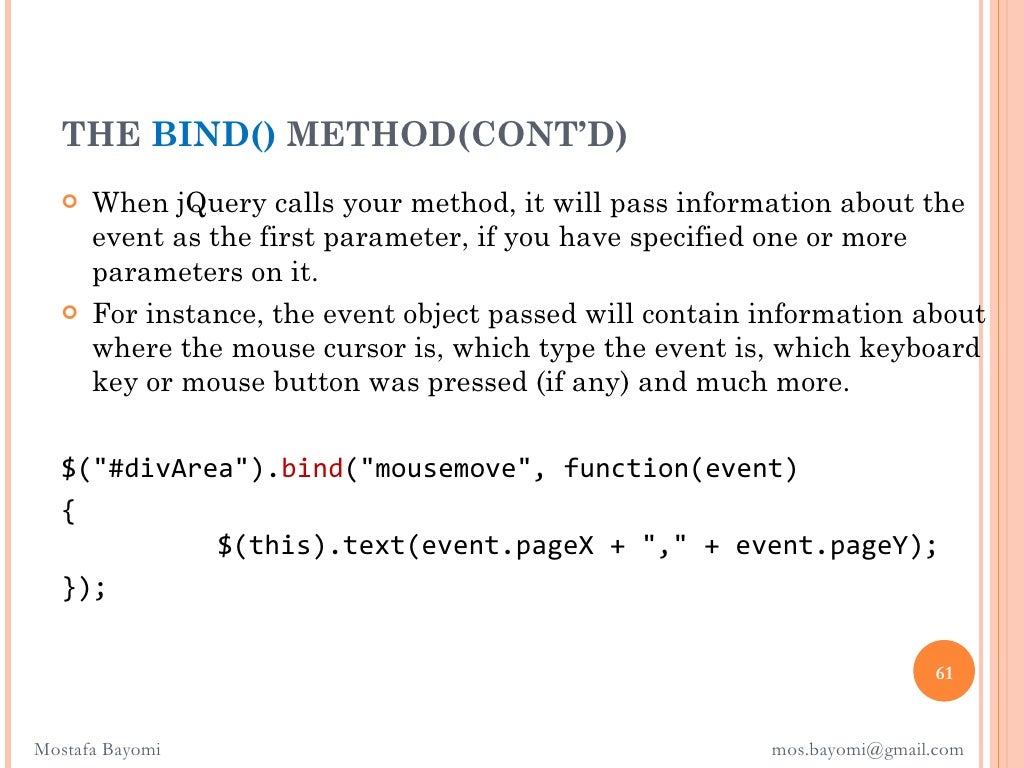 THE BIND() METHOD(CONT’D) When