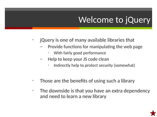 jQuery introduction/basic concept /welcome jQuery | PPT | Web Development | Internet