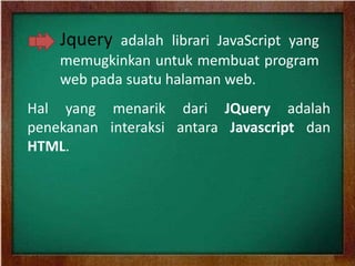 Jquery siti indriyani | PPT