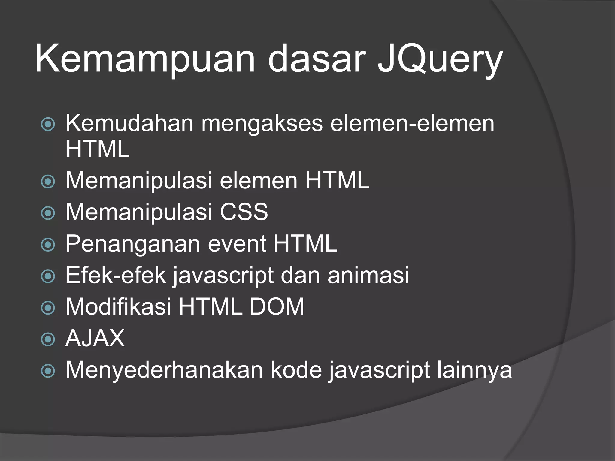 Power point J query dan penggunaannya sebagai validasi form | PPTX