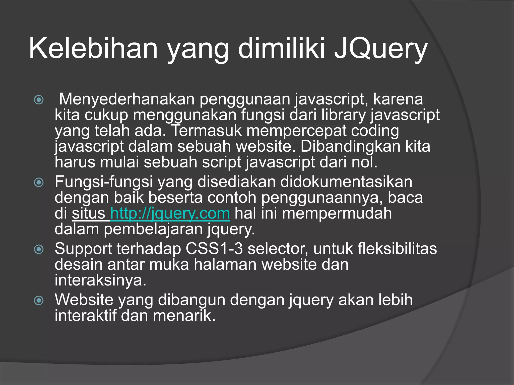 Power point J query dan penggunaannya sebagai validasi form | PPTX