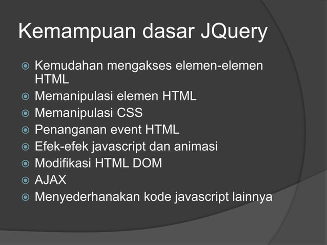 Power point J query dan penggunaannya sebagai validasi form | PPT