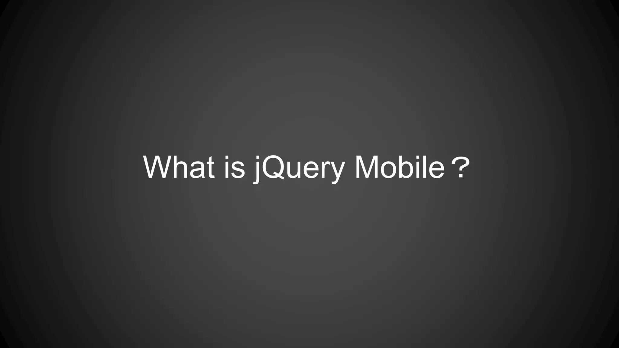 jQuery Mobile Introduction ( demo on EZoapp ) | PPT