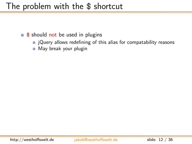 Developing jQuery Plugins with Ease | PPT
