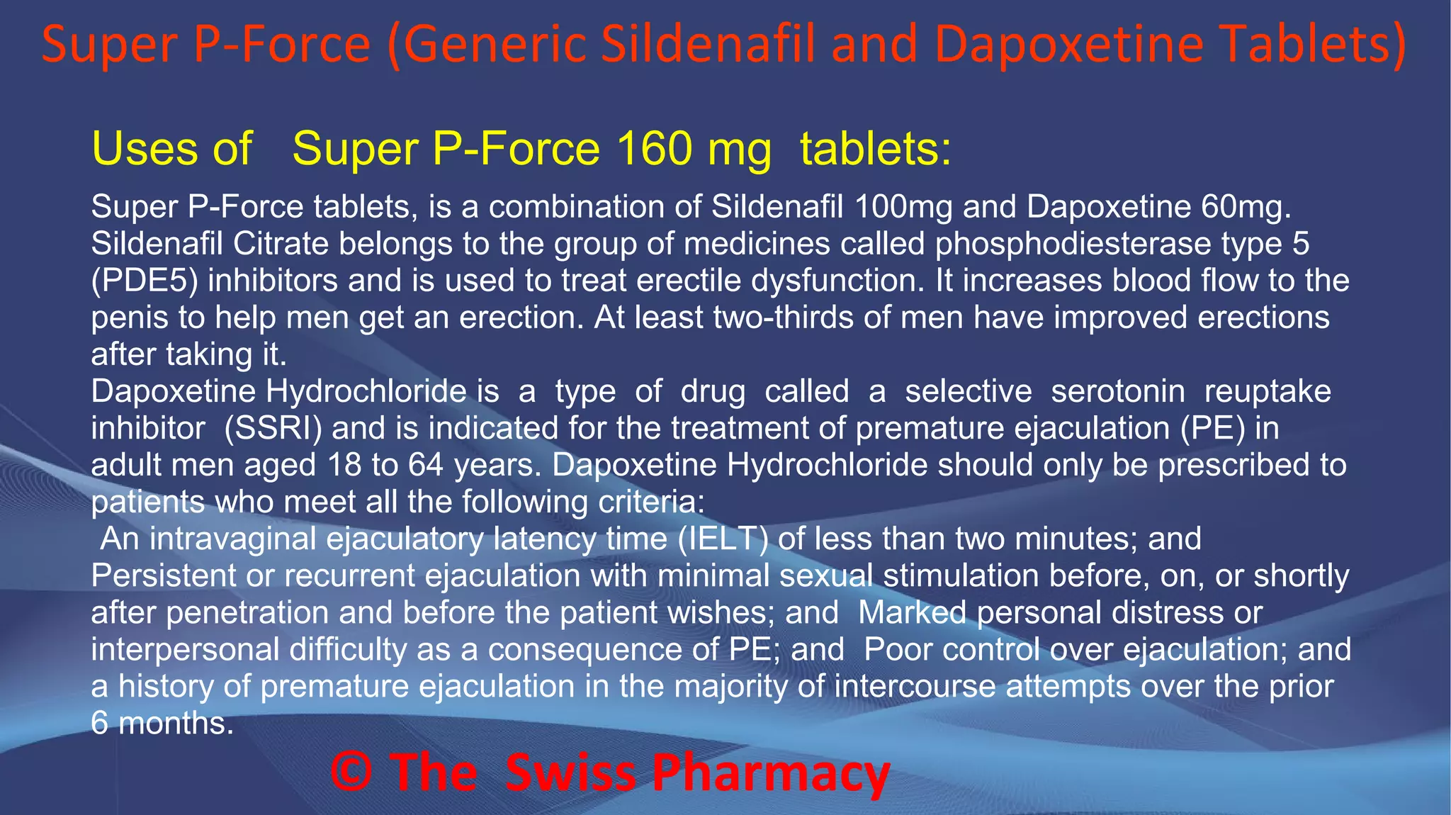 Super P-Force (Generic Sildenafil and Dapoxetine Tablets) | PDF