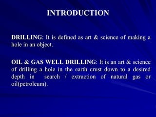 Introduction to drilling | PPTX