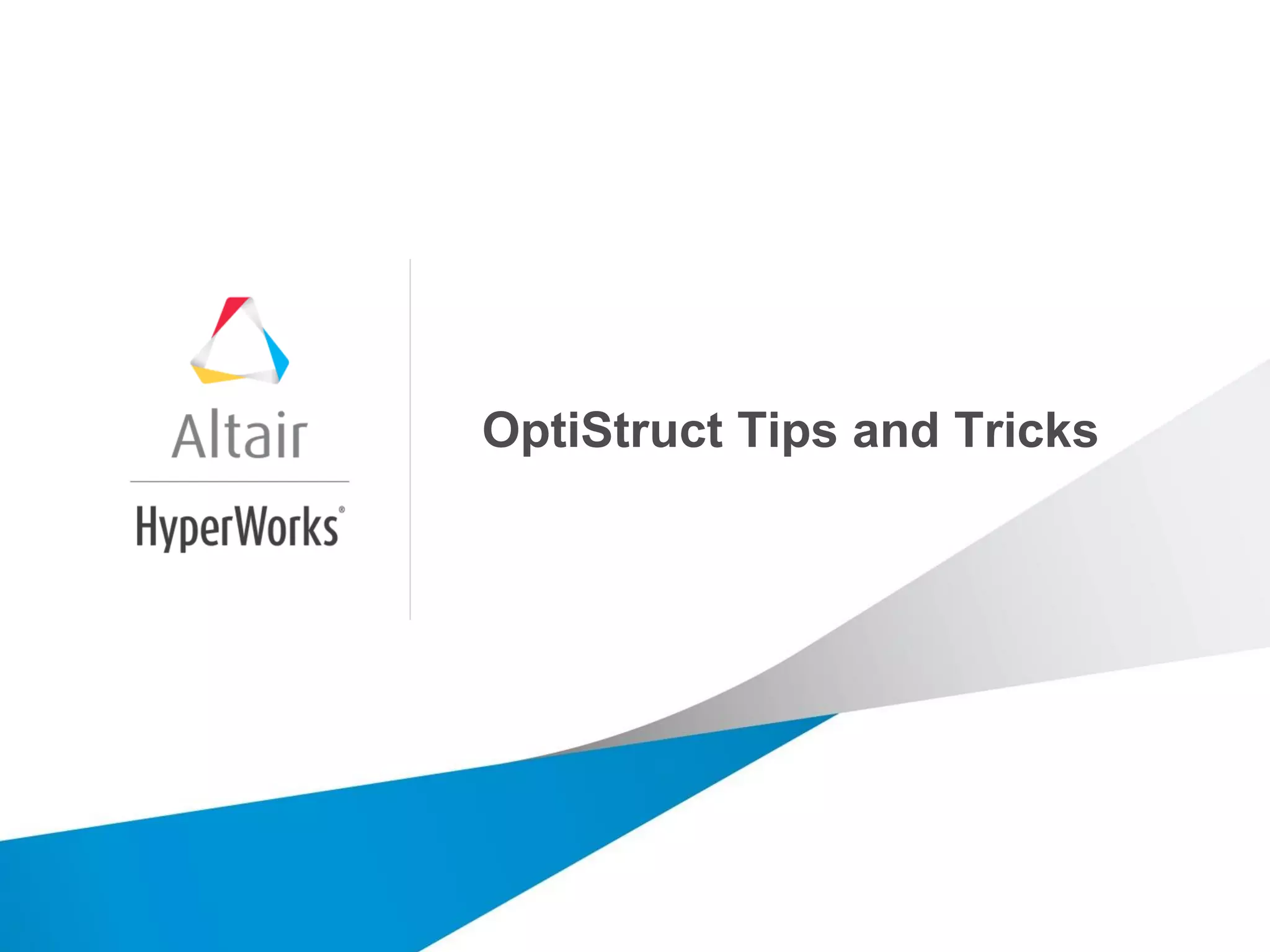 Opti struct tips_and_tricks_atc | PDF