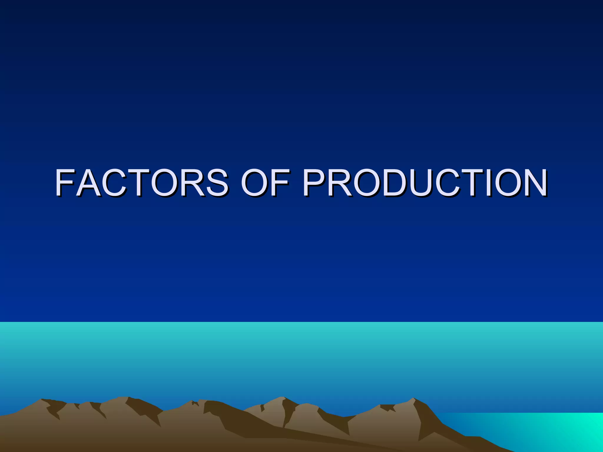factors of production | PPT