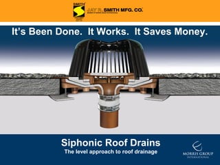 Jay R. Smith Mfg. Co. Full-bore Siphonic Roof Drains | PPT
