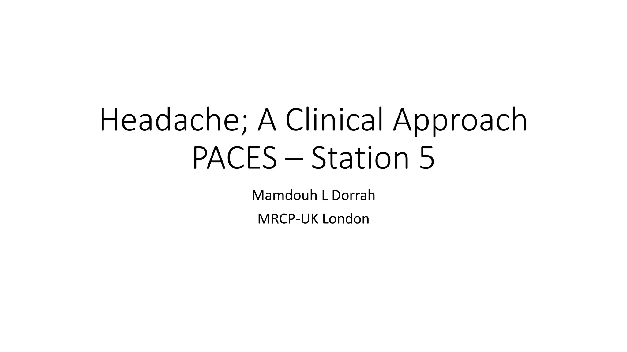Headache; A Clinical Approach | PPT