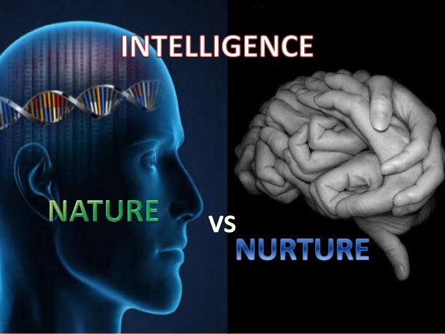 Intelligence - Nature vs Nurture | PPTX