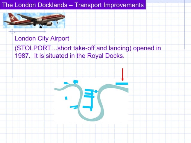 London Docklands redevelopment | PPT