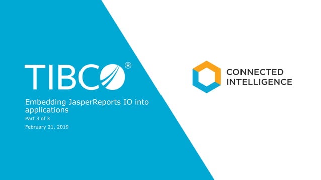 Embedding Reports & Data Visualizations into Applications: JasperReports IO Tutorial Workshop ...