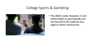 JRN 589 - College Sports & Gambling | PPTX