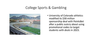 JRN 589 - College Sports & Gambling | PPTX
