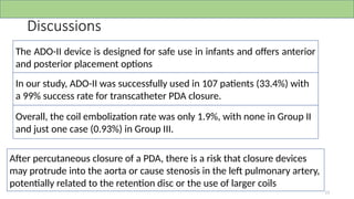 transcatheter ductus arteriosus closure with various devices | PPTX