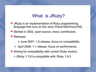 Introduction to JRuby And JRuby on Rails | PPT