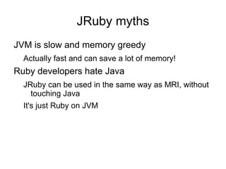 JRuby - Everything in a single process | PPT
