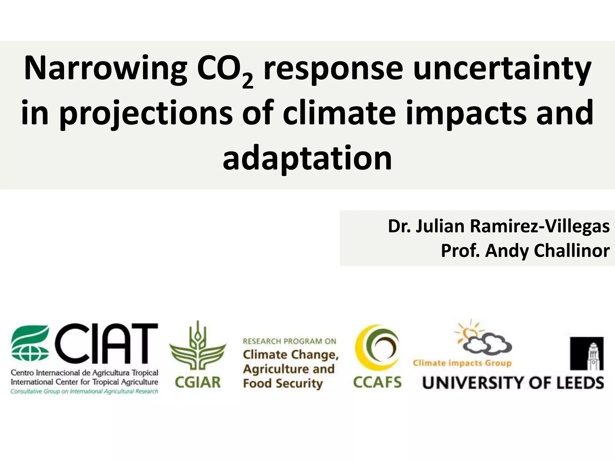 JRV – Narrowing CO2 uncertainty in projections of climate change ...
