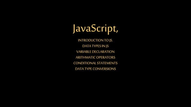 JavaScript Basics with baby steps | PPT | Web Development | Internet