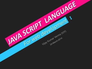 Introduction to Java Script | PPT
