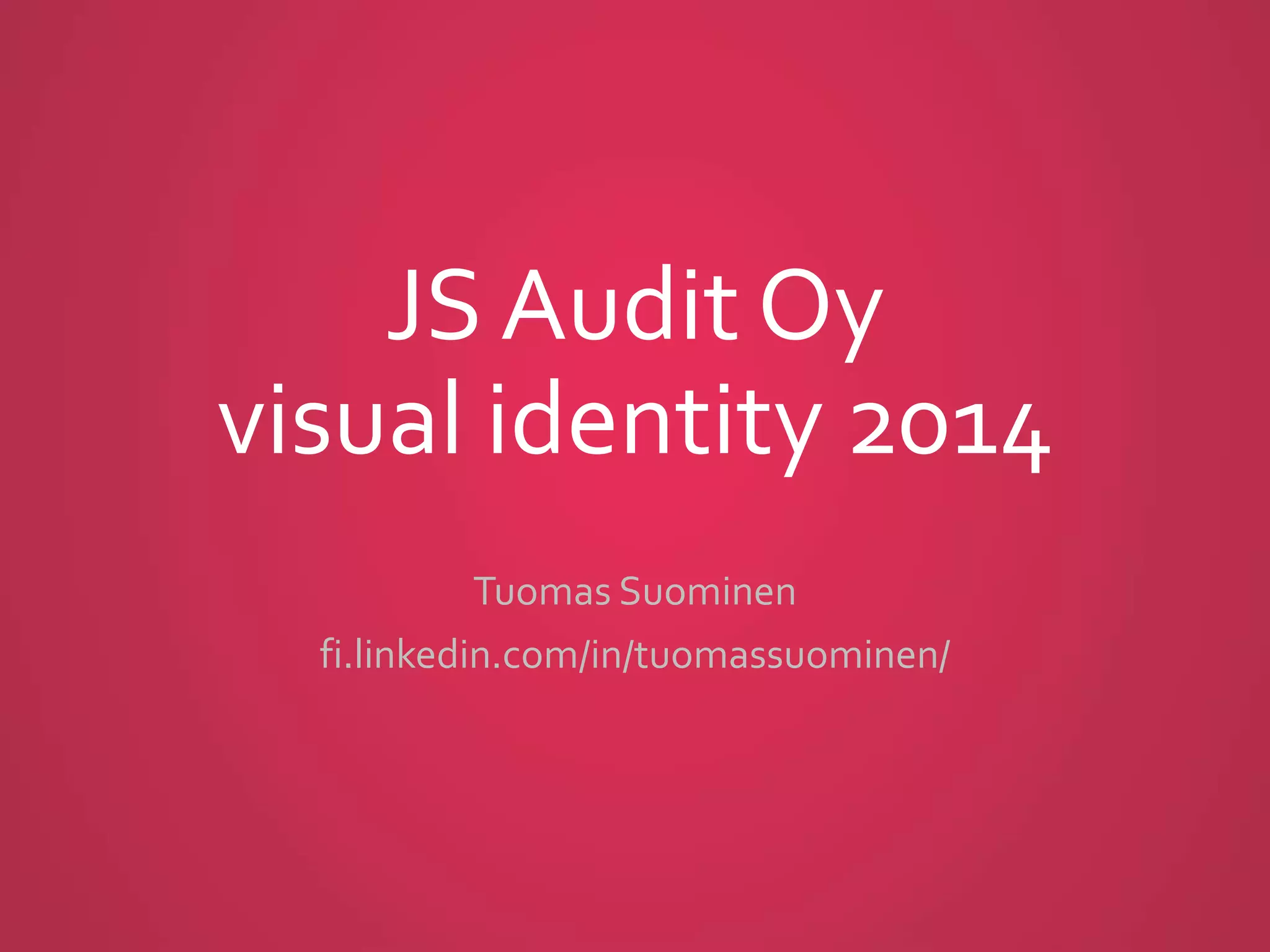 Js audit 2014 visual identity | PPT