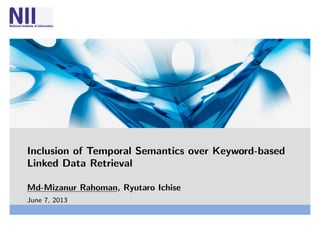 Inclusion of Temporal Semantics over Keyword-based Linked Data Retrieval | PPT