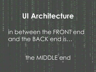 JavaScript Architecture: The Front and the Back of It | PPTX | Web ...