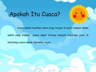 Keadaan cuaca | PPT