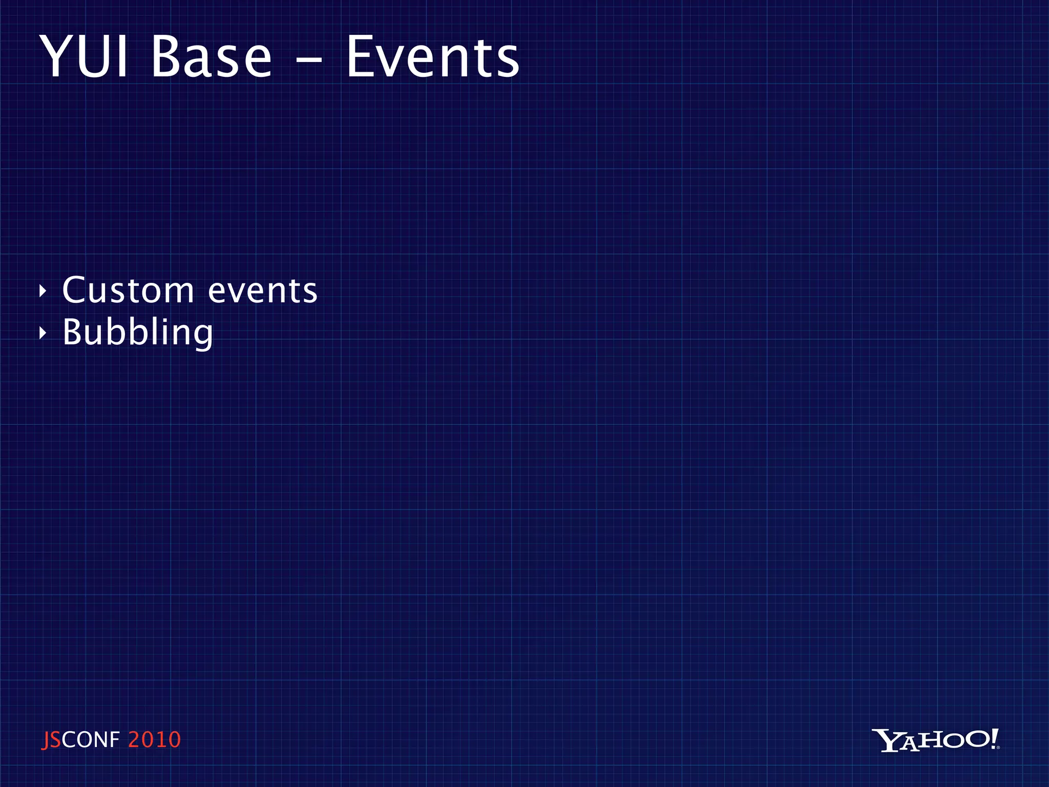Creating custom modules using YUI3 | PPT