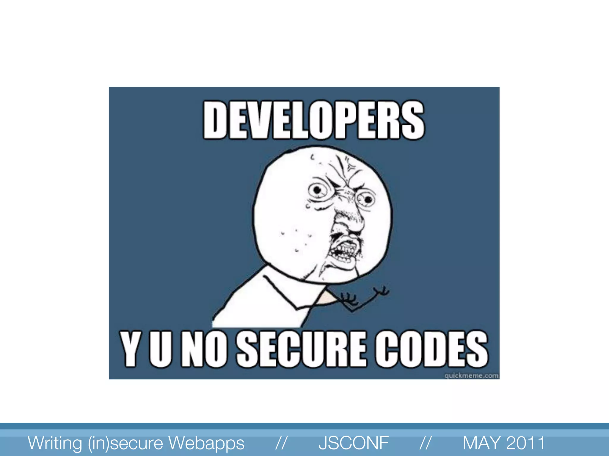 Writing an (in)secure webapp in 3 easy steps | KEY | Web Design and HTML | Internet