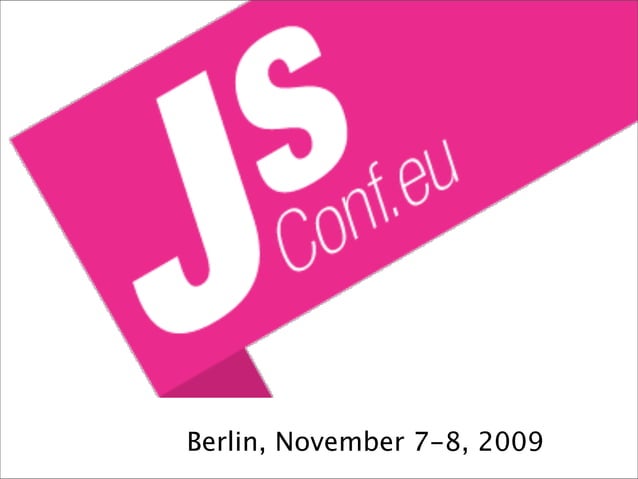 JSConf.eu Overview | PPT
