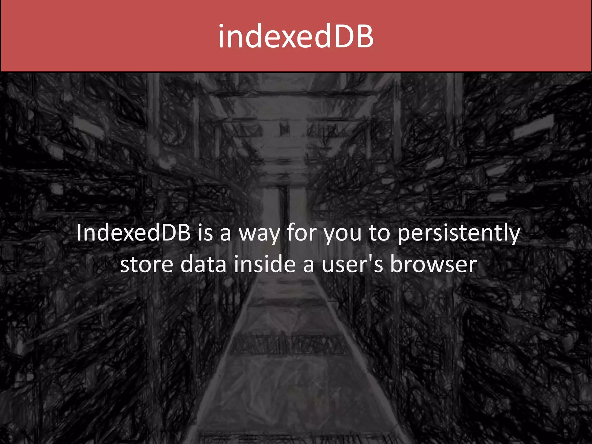 Modern database in browsers, Дмитро Тарасенко | PPT