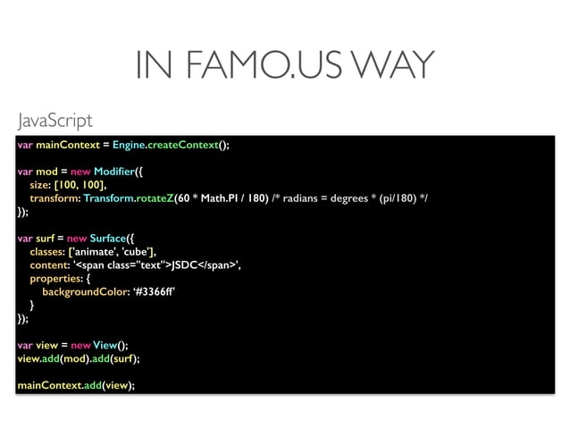 Famo.us - New generation of HTML5 Web Application Framework | PPT