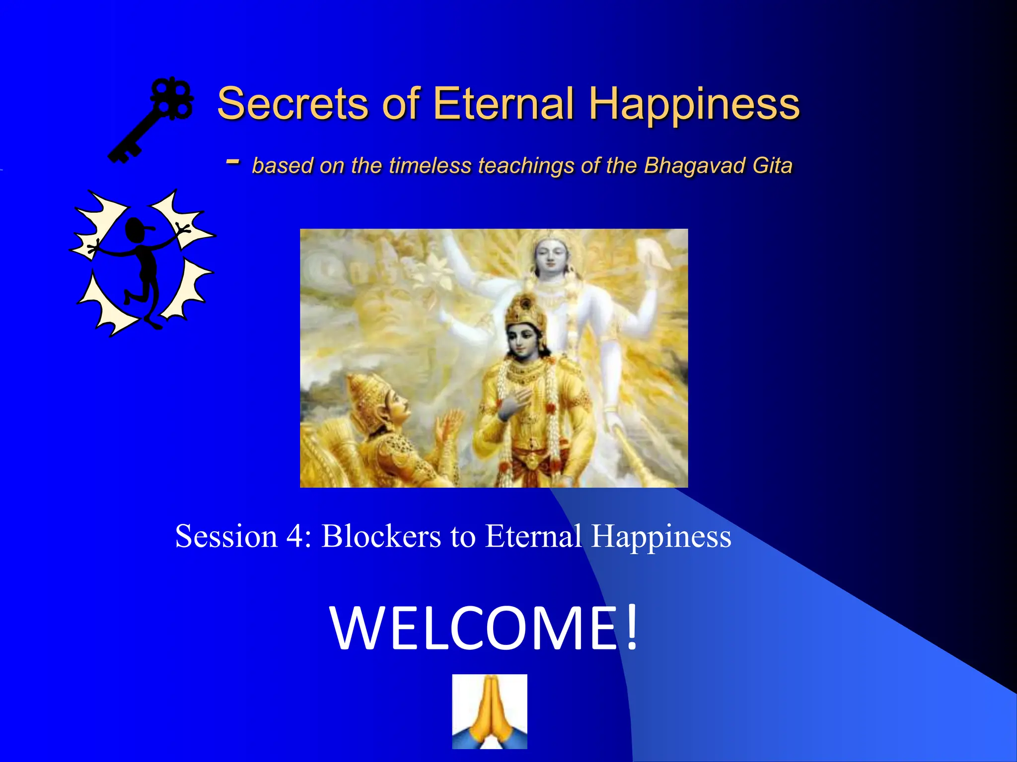 JSD_Session 4 _ Blockers to Eternal Happiness.pptx | Hinduism ...