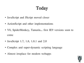 JavaScript From Hell - CONFidence 2.0 2009 | PPT