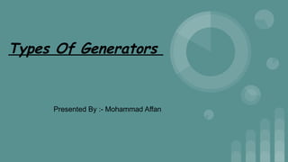 Types_Of_Generator.pptx x-ray generator. | PPTX