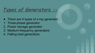 Types_Of_Generator.pptx x-ray generator. | PPTX