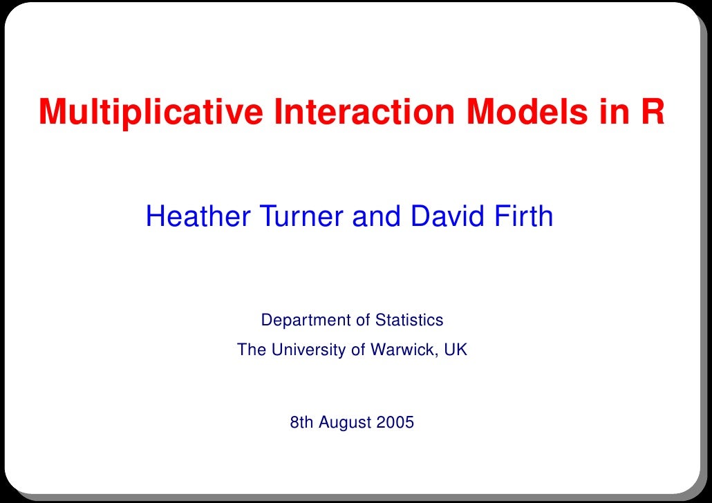 Multiplicative Interaction Models In R Multiplicative Interaction Models In R