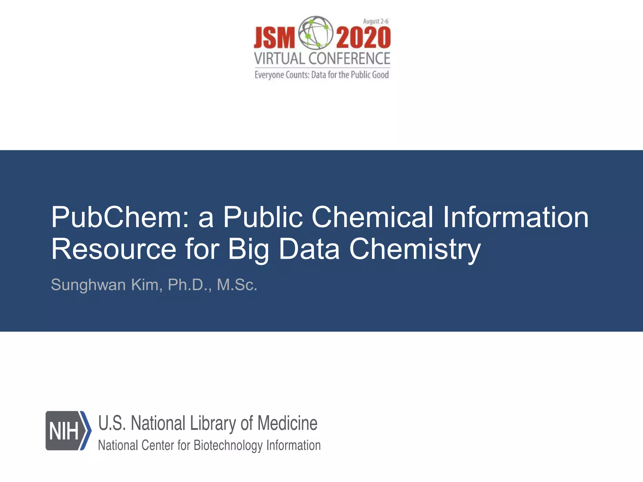 PubChem: a public chemical information resource for big data chemistry ...