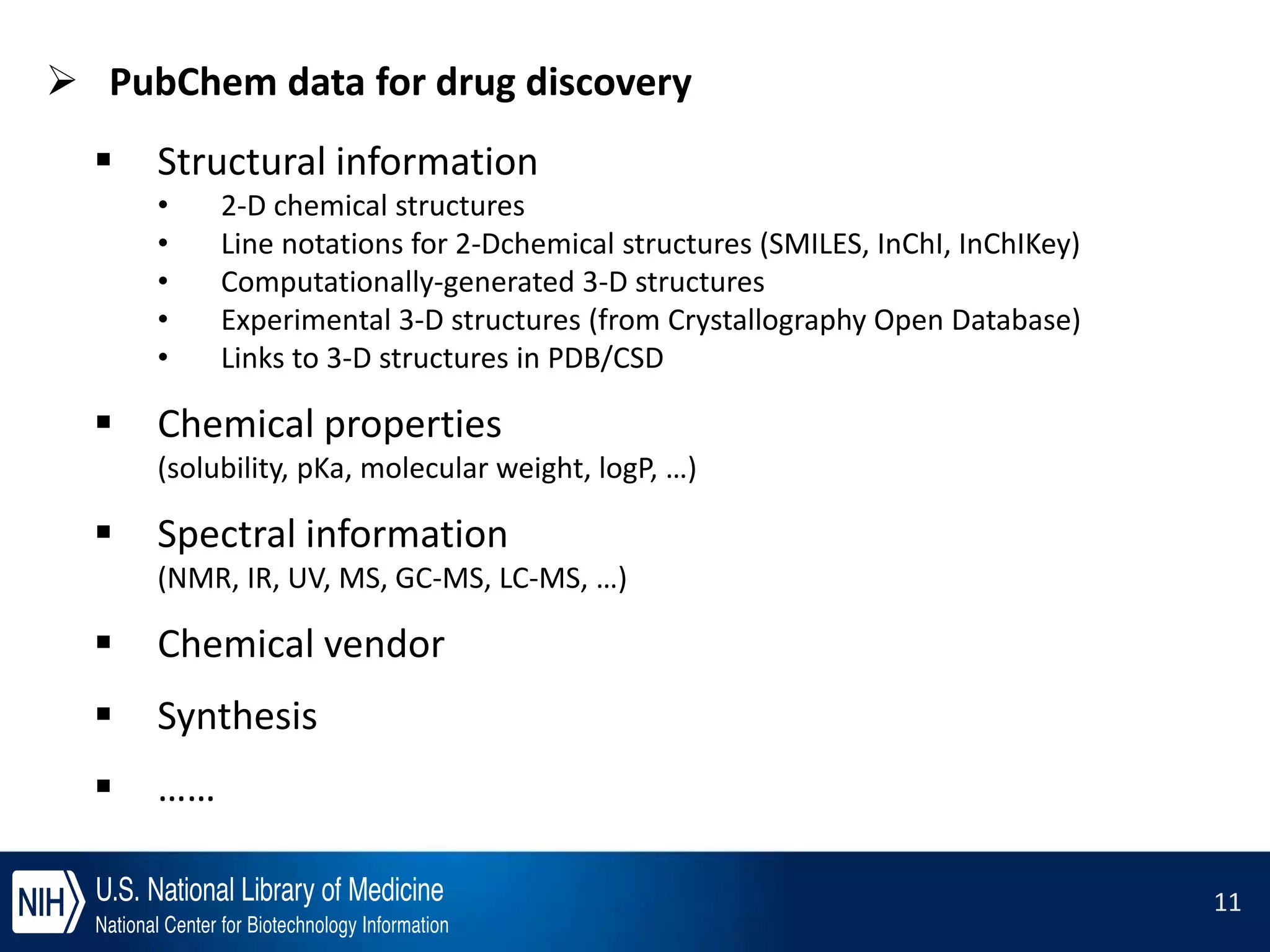 PubChem: a public chemical information resource for big data chemistry ...