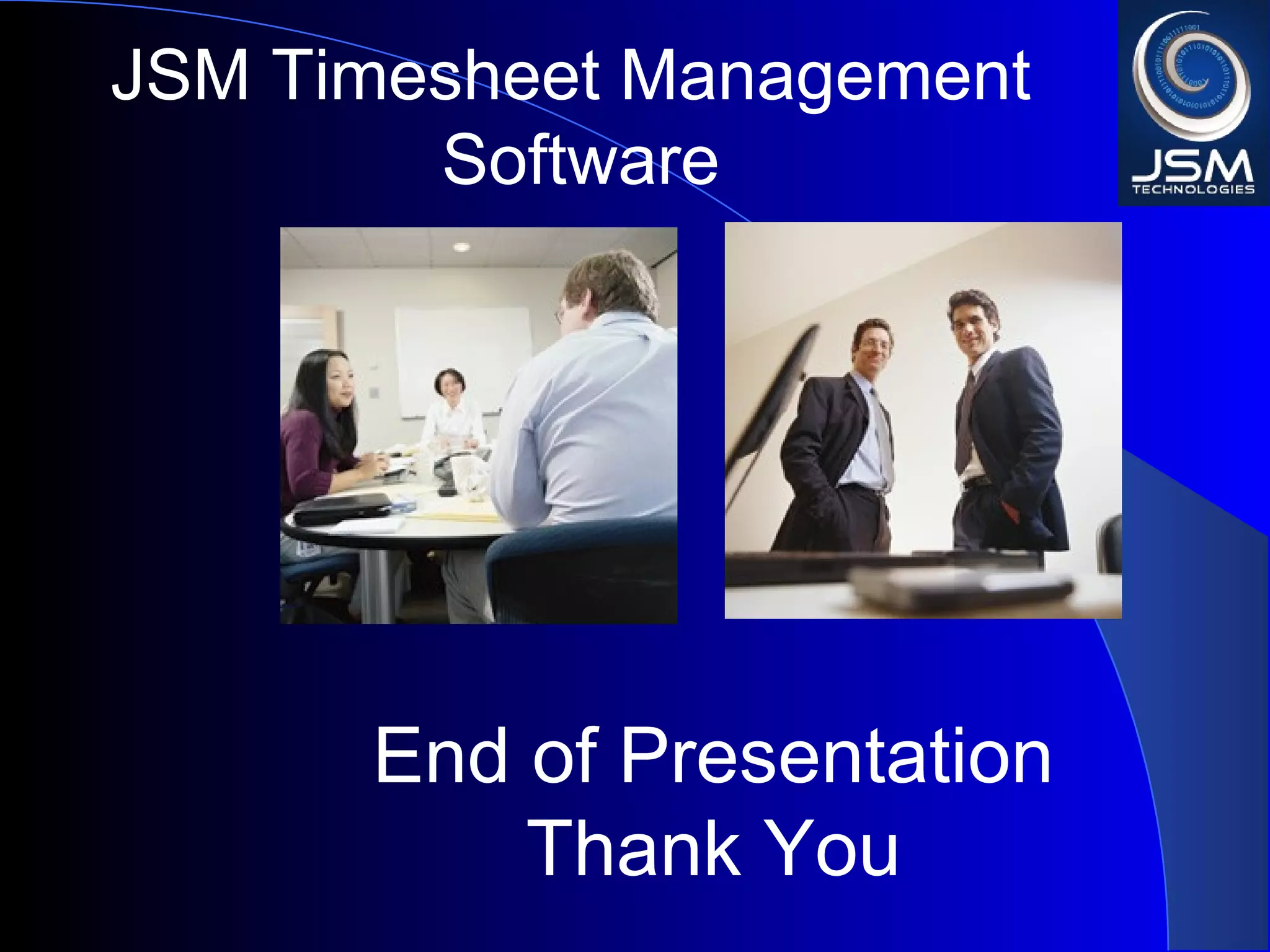 JSM Timesheet Management Software Presentation - Advanced Timesheet ...