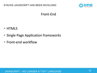 JavaScript No longer A “toy” Language | PPT