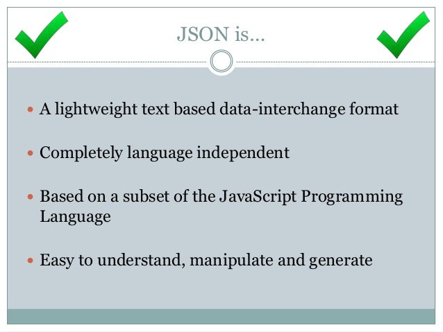 JSON: The Basics JSON: The Basics